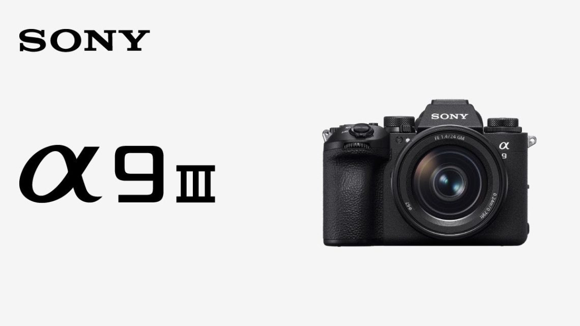 Sony Alpha 9 III İncelemesi ve Özellikleri - Technotoday