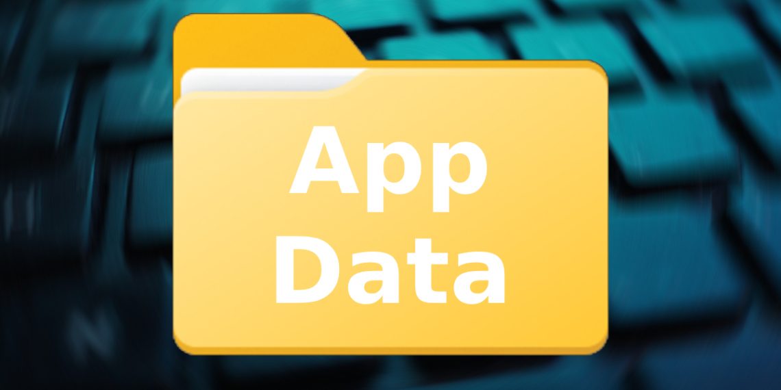 AppData Nedir? Nerede Bulunur? - Technotoday